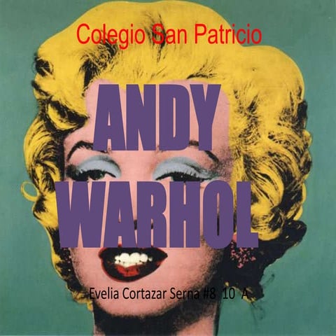Andy Warhol | PPTX | Modern Art | Fine Art