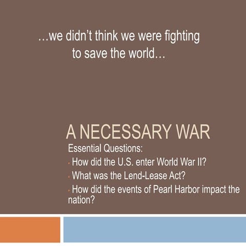 A Necessary War | PPT