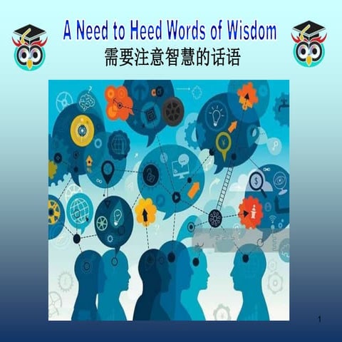 A Need to Heed Words of Wisdom (Eng & Chi).ppt