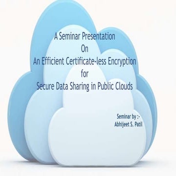 An Efficient Certificateless Encryption For Data Sharing On Public