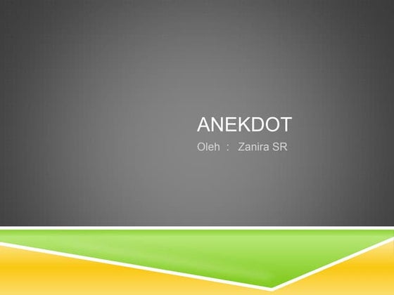 PPT ANEKDOT BAHASA INDONESIA 12312312312 | PPT