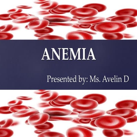 Anemia ppt | PPTX