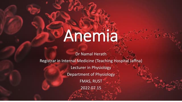 Anemia - Types, Pathophysiology, Clinical Manifestations, Etiology, Treatment | PPTX