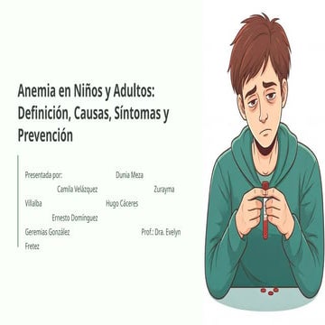 Anemia-en-Ninos-y-Adultos-Definicion-Causas-Sintomas-y-Prevencion.pptx