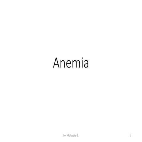 ANEMIA GROUP 1- presentation on anemia and management | PPTX