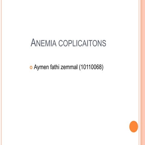 Anemia complication | PPTX