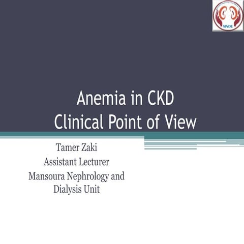 Anemia in CKD:Clinical point of view | PPTX