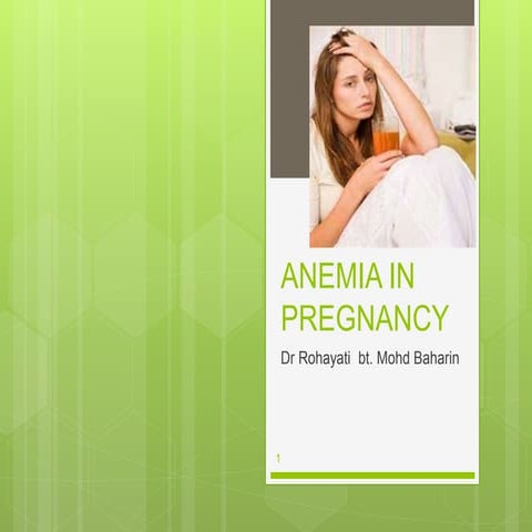 Anemia in pregnancy safemotherhood | PPTX