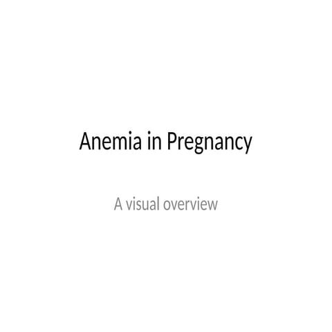 Anemia_in_Pregnancy_PresentationAnemia_in_Pregnancy.pptx