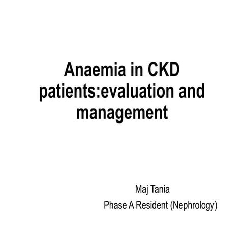 KDIGO Guidelines 2026: Anemia Management in CKD.pptx