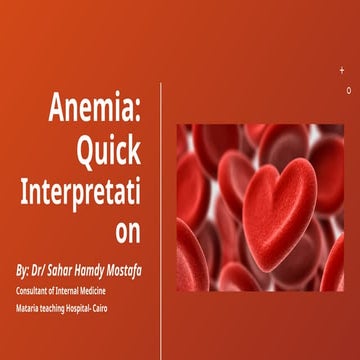 anemia: A Quick Interpretation and Approach.pptx