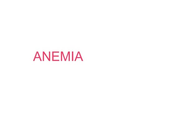 Anaemia- Classification, types, causes, pathophysiology, etiology | PPT