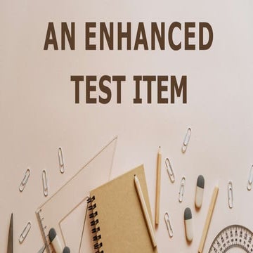AN ENHANCED TEST ITEM.pptx
