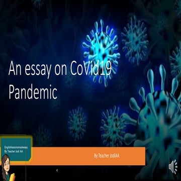 An Essay on CoVid19 Pandemic | PPTX