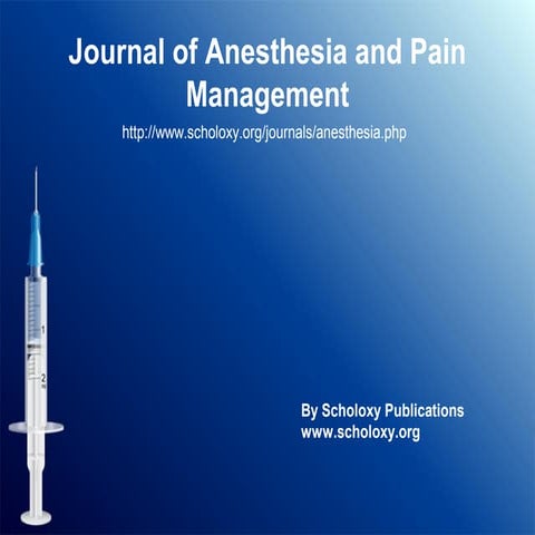 Journal of Anesthesia and Pain Management | PPT