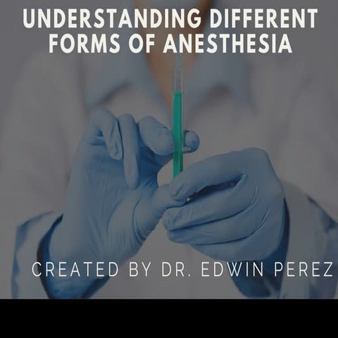Understanding Different Forms Anesthesia | PDF