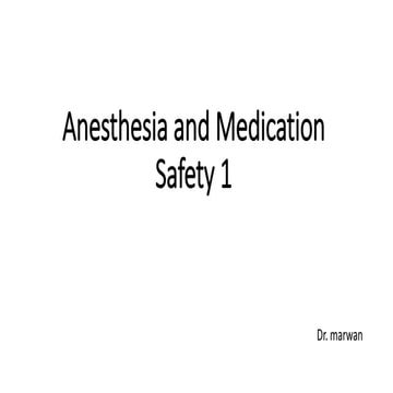 Anesthesia and Medication Safety 1.pptx | Lung and Respiratory Health ...