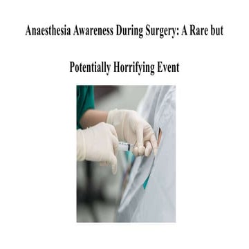 Awareness during anesthesia | PPTX