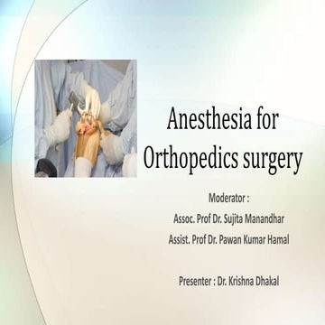 Anesthesia for orthopedic surgery | PPTX