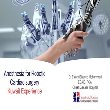 Anesthesia for robotic cardiac surgery kuwait experience | PPT