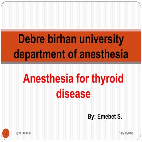 Anesthesia for thyroid_disease....day_2[1] | PPTX