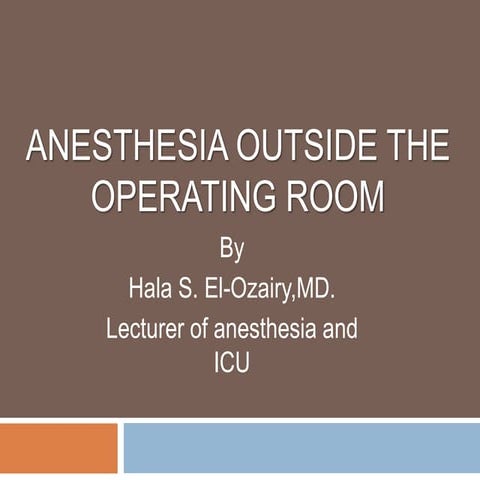 Anesthesia outside the operating room.pptx