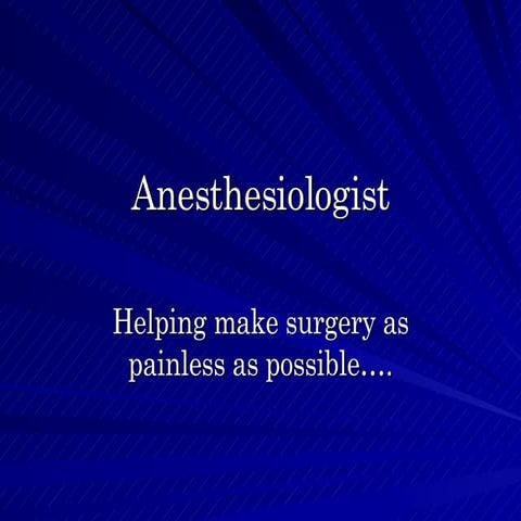 Anesthesiologist Ppt