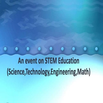 An event on stem education (science,technology,engineering,math) | PPTX ...