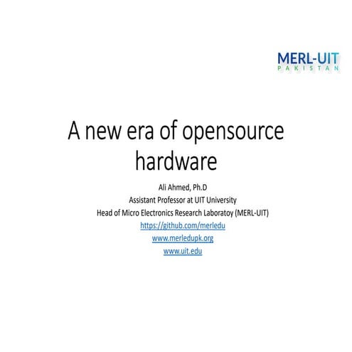 A new era of opensource hardware Pakistan's story MERL.pdf