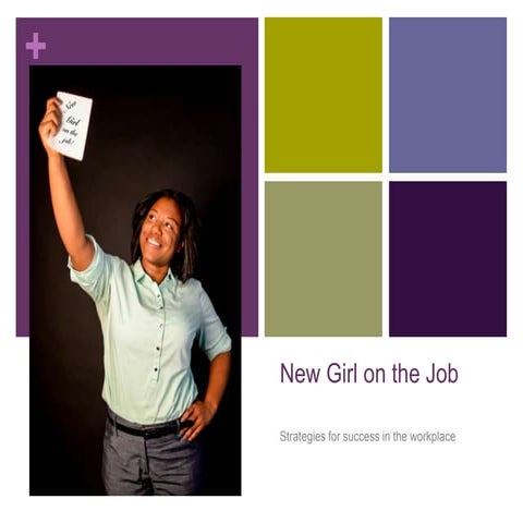 New Girl on the Job | PPTX | Resume Writing and Advice | Job Search