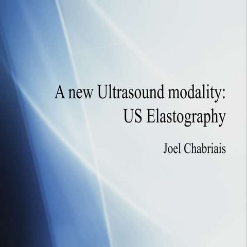 A new Ultrasound modality Elastography.ppt
