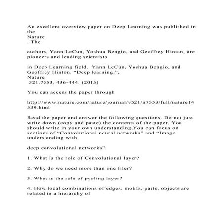 An excellent overview paper on Deep Learning was published in the .docx