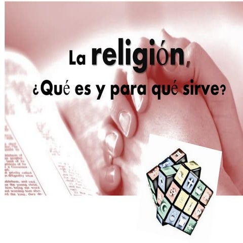 La religión qué es y para qué sirve | PDF