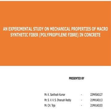 MACRO SYNTHETIC FIBER (POLYPROPYLENE FIBRE) IN CONCRETE | PPTX