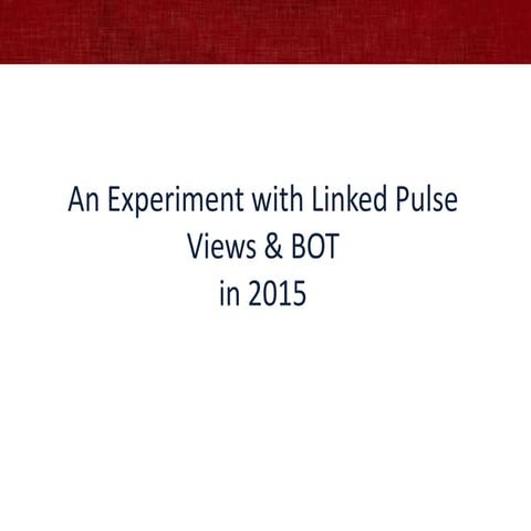 An experiment with linked pulse views & BOT | PPT