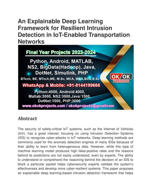 An Explainable Deep Learning Framework For Resilient Intrusion