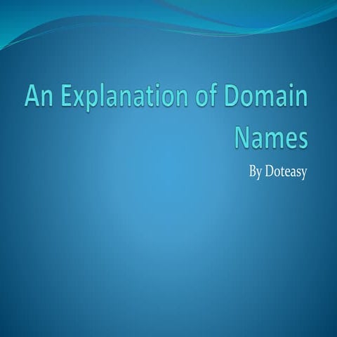 An Explanation of Domain Names | PPT