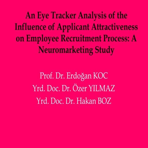 An eye tracker analysis of the influence of applicant attractiveness on ...