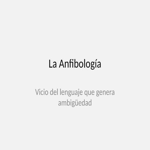 Anfibología_exposición_con_diseño-1.pptx