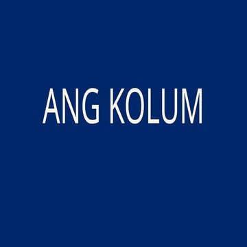 ang-kolum PARA SA MGA GUSTONG MAGTALAKAY NG CHARARAT NA KOLUM | PPTX