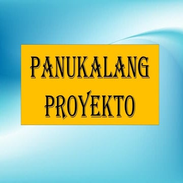 5. Panukalang-Proyekto-PPT.pptx Piling Larang | PPTX