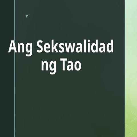 Ang-Sekswalidad hdhdhdhhdhdhhdhhdhddhhdh | PPTX