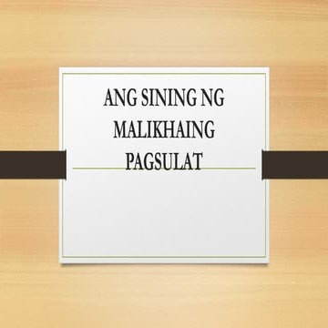 ANG-SINING-NG-MALIKHAING-PAGSULAT ng mga | PPTX