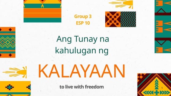 ESP 10 TUNAY NA KAHULUGAN NG kalayaan AT MGA URI NITO | PPTX