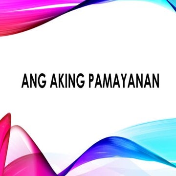 Ang aking pamayanan.powerpoint presentations | PPTX