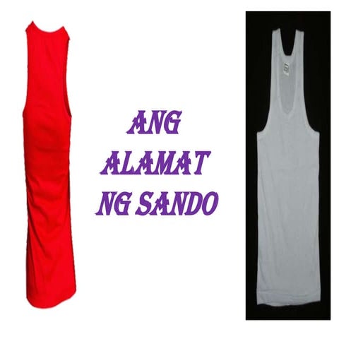 Ang alamat ng sando | PPTX