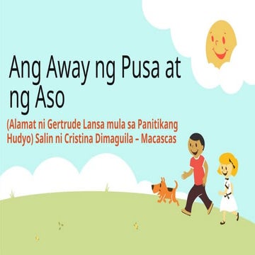 Ang Away ng Pusa at ng Aso.pptx grade 9 filipino | PPTX