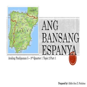 Ang Bansang Espanya | PPTX