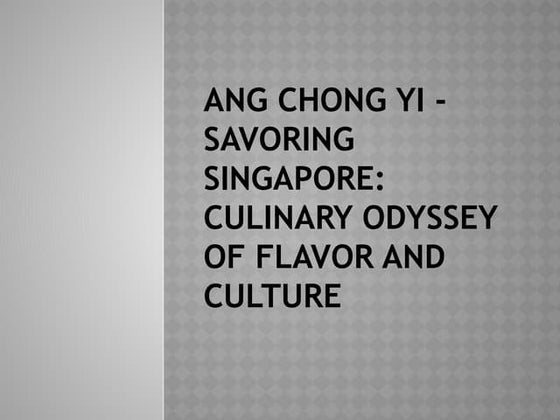 Ang Chong Yi Singapore: Bringing Childhood Tastes Back with a ...