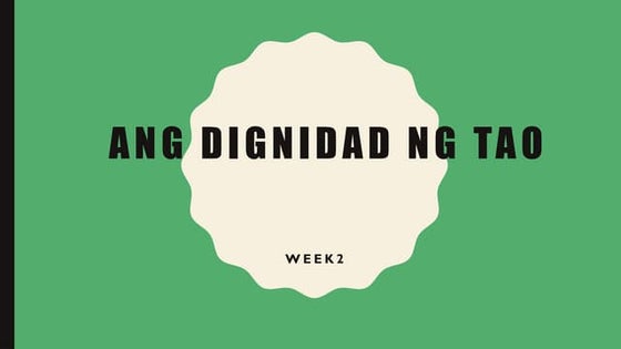 ESP 7 MODYUL 8 ANG DIGNIDAD NG TAO | PPTX